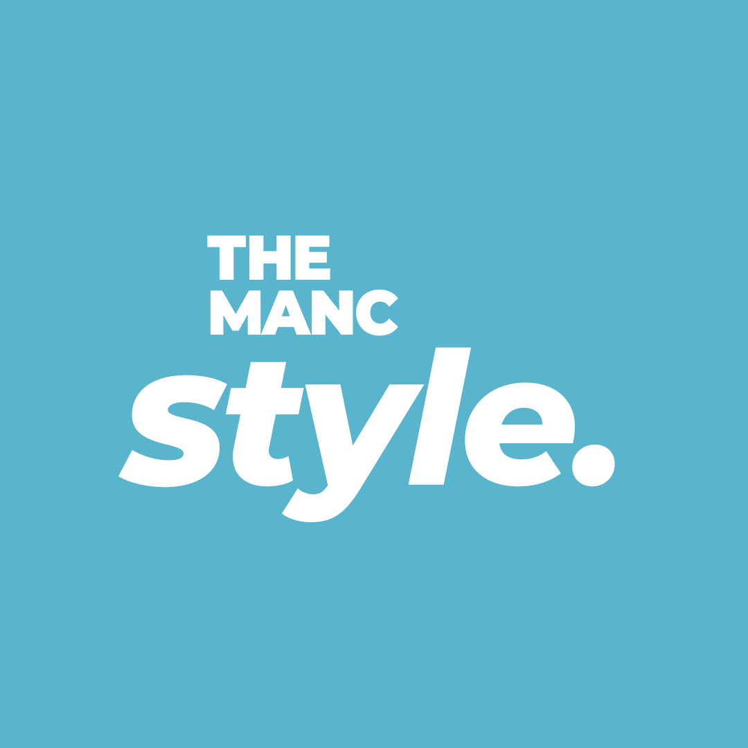 The Manc Style – Fashion and Style news from the Rainy City